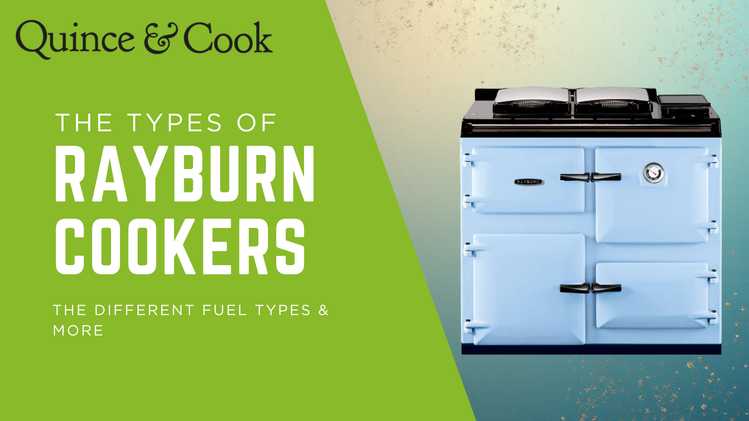Understanding the Types of Rayburn Cookers – Quince & Cook